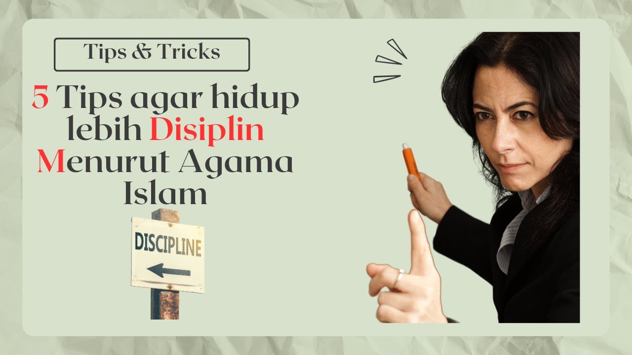 5 Tips agar hidup Lebih disiplin menurut agama islam #disipline # ...