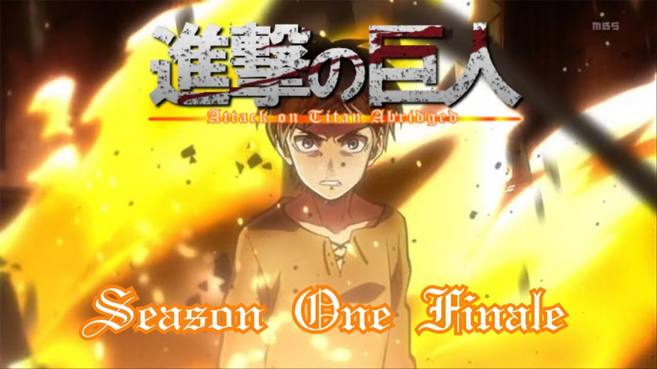Attack on Titan Abridged - Episode 8: Season Finale - YouTube