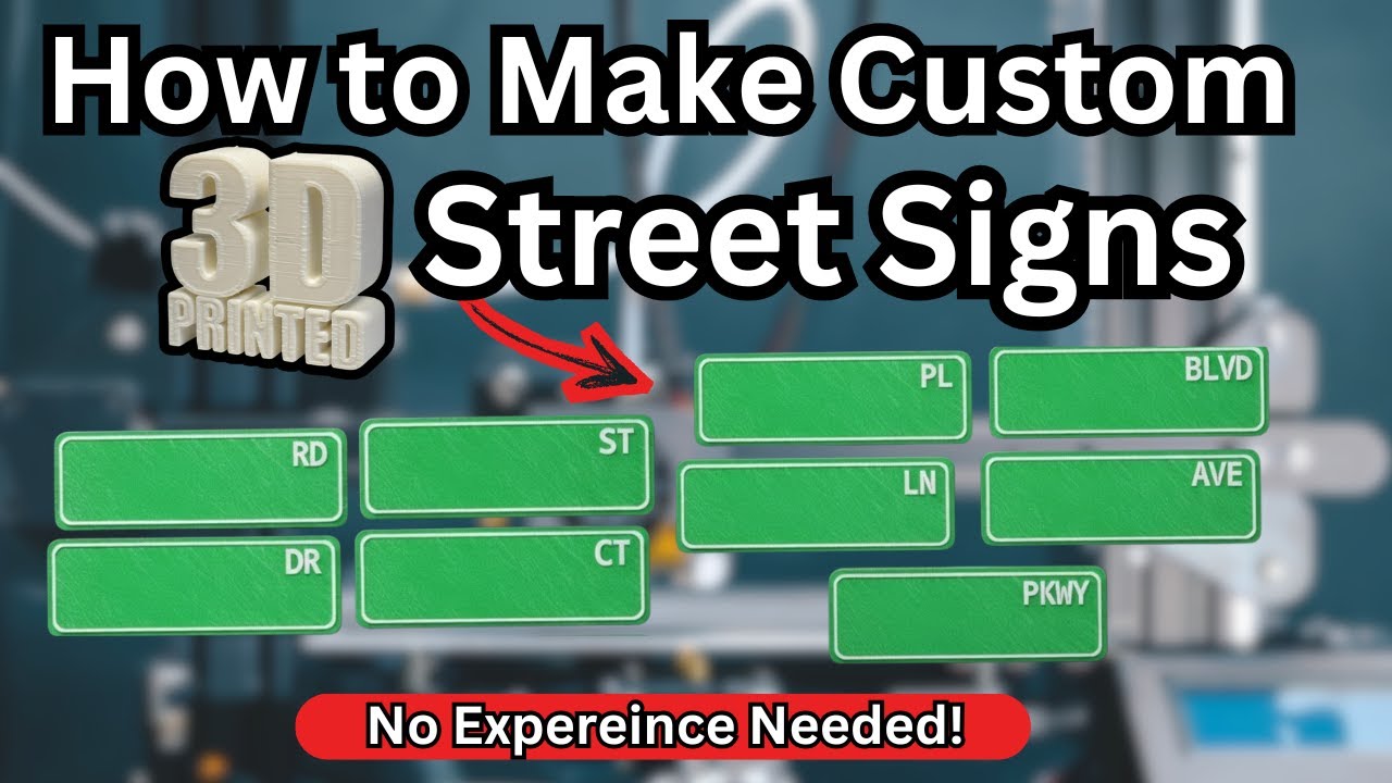 How to Make a Custom 3D Printed Street Sign (Easy & Personalized) - YouTube