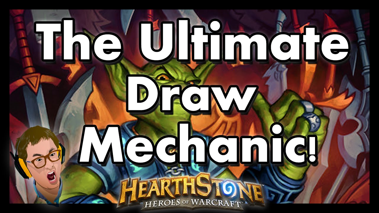Hearthstone - The Ultimate Draw Mechanic! - YouTube