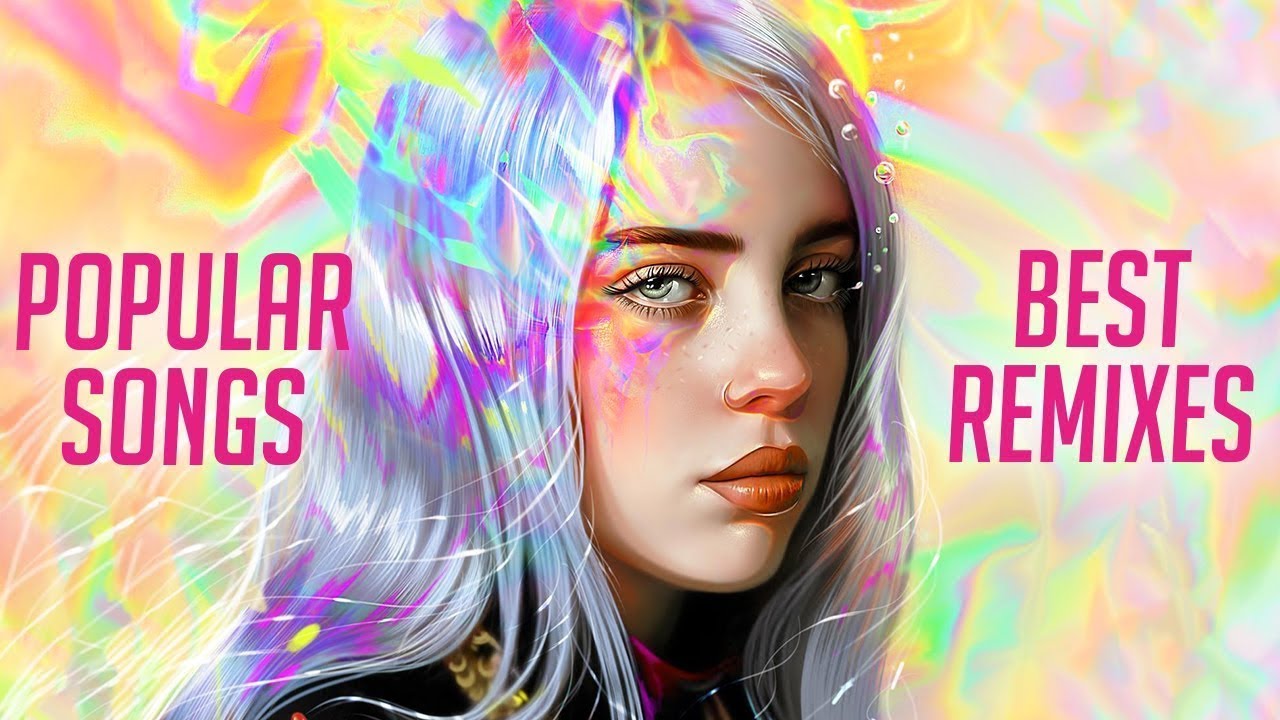 Best Remixes of Popular Songs 2020 & EDM, Bass, Rap, Trap Music Mix ...
