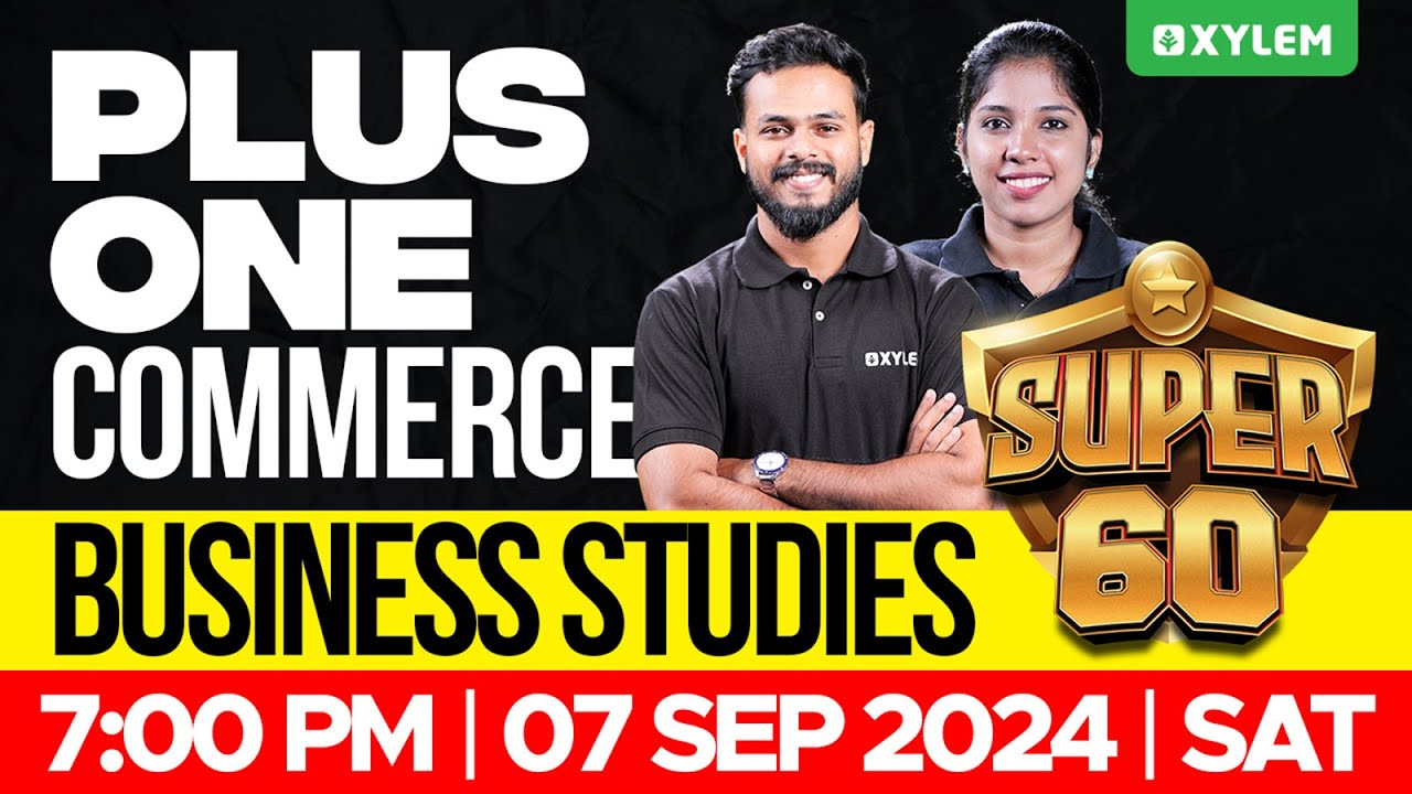 Plus One Commerce - Business Studies - SUPER 60 | Xylem Plus One Commerce - YouTube