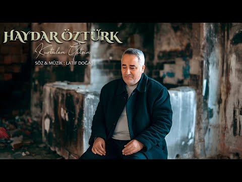 Haydar Öztürk - Kurtulam Gitsin (Offical video)