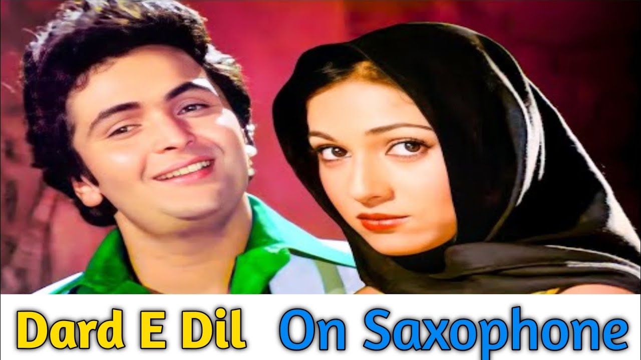 Dard E Dil | Karz | Rishi Kapoor | Rafi | 80's Hindi Hit Songs | Saxophone Music |Instrumental ...