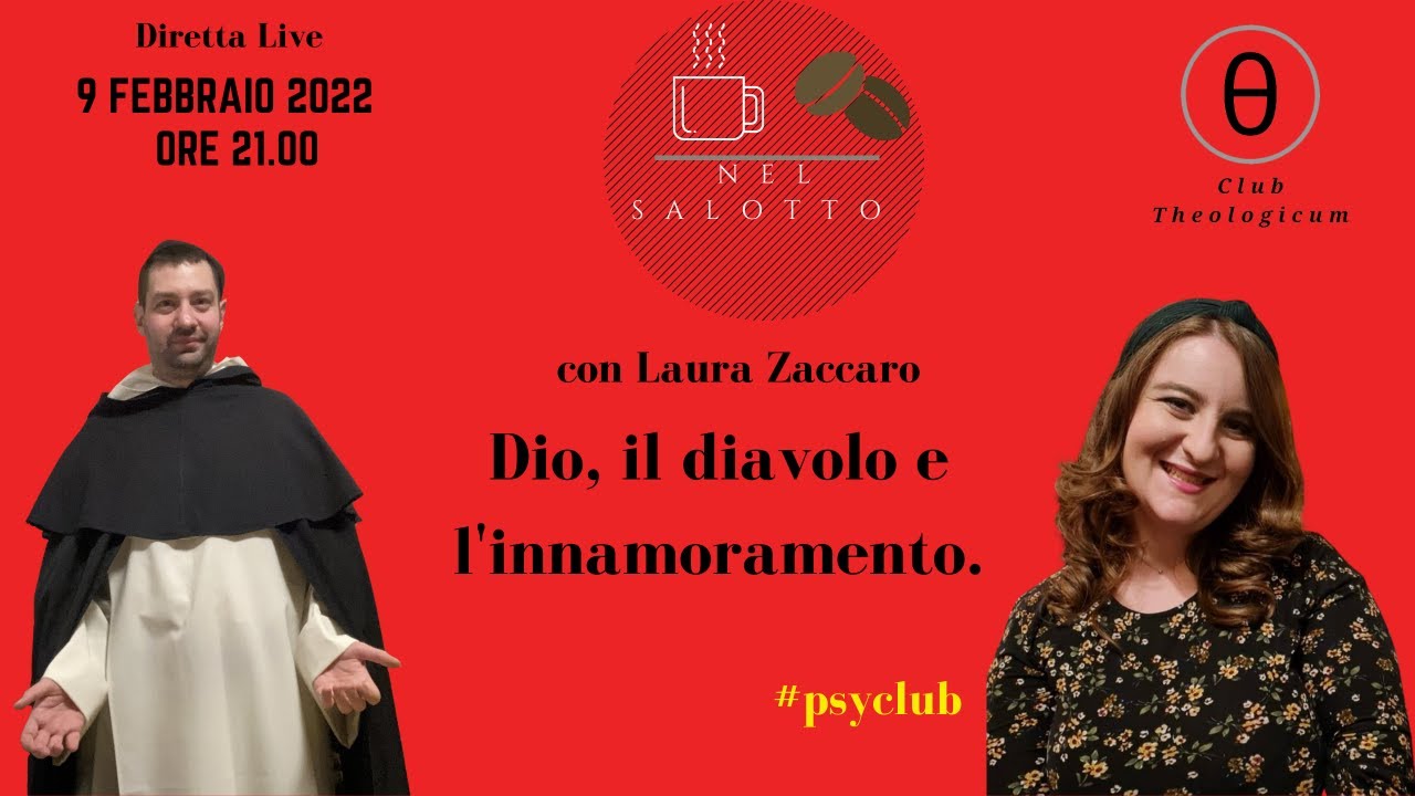 Dio, il diavolo e l'innamoramento. Nel Salotto del Club con Laura ...