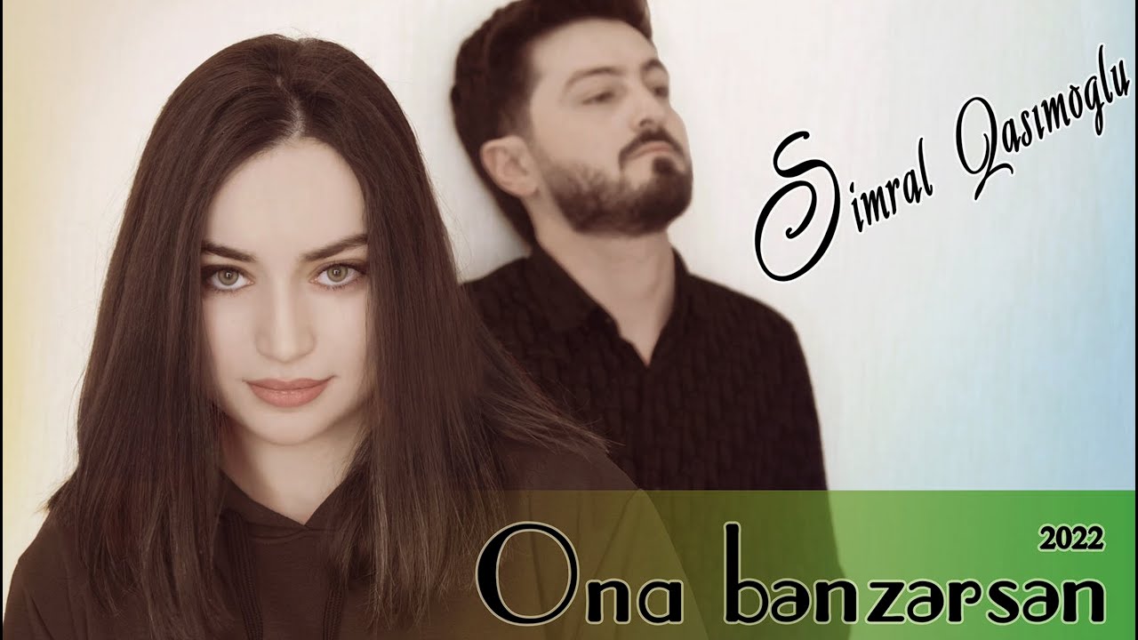 Simral Qasimoglu - Ona Benzersen Yeni HD Klip 2022 - YouTube