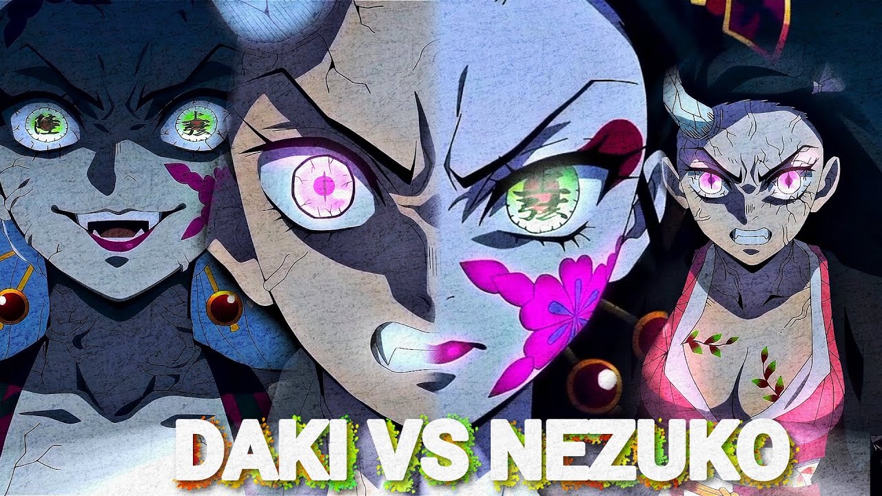 Nezuko Vs Daki • Quick Edit - YouTube