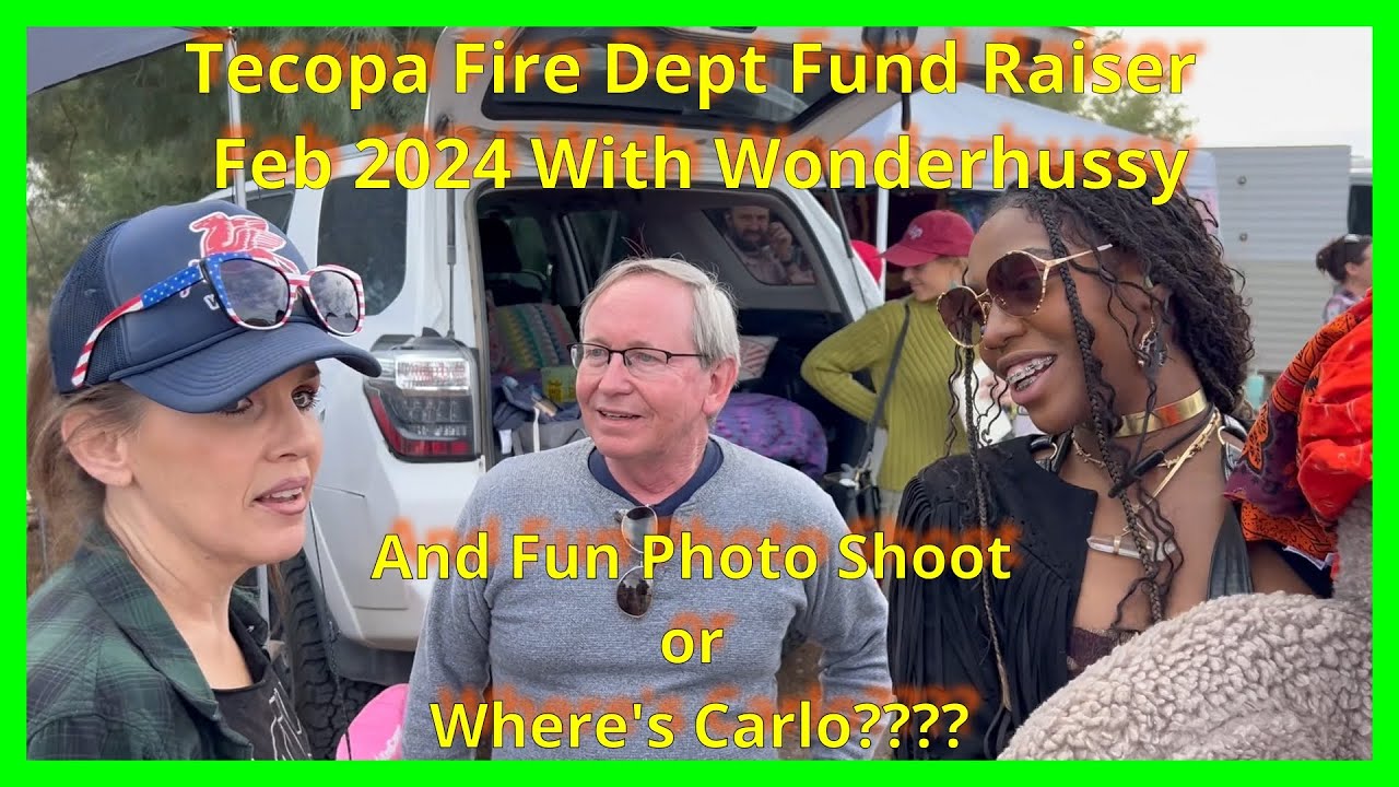 Tecopa Fire Dept Flea Mkt Fund Raiser Feb 2024 Wonderhussy Meet & Greet ...