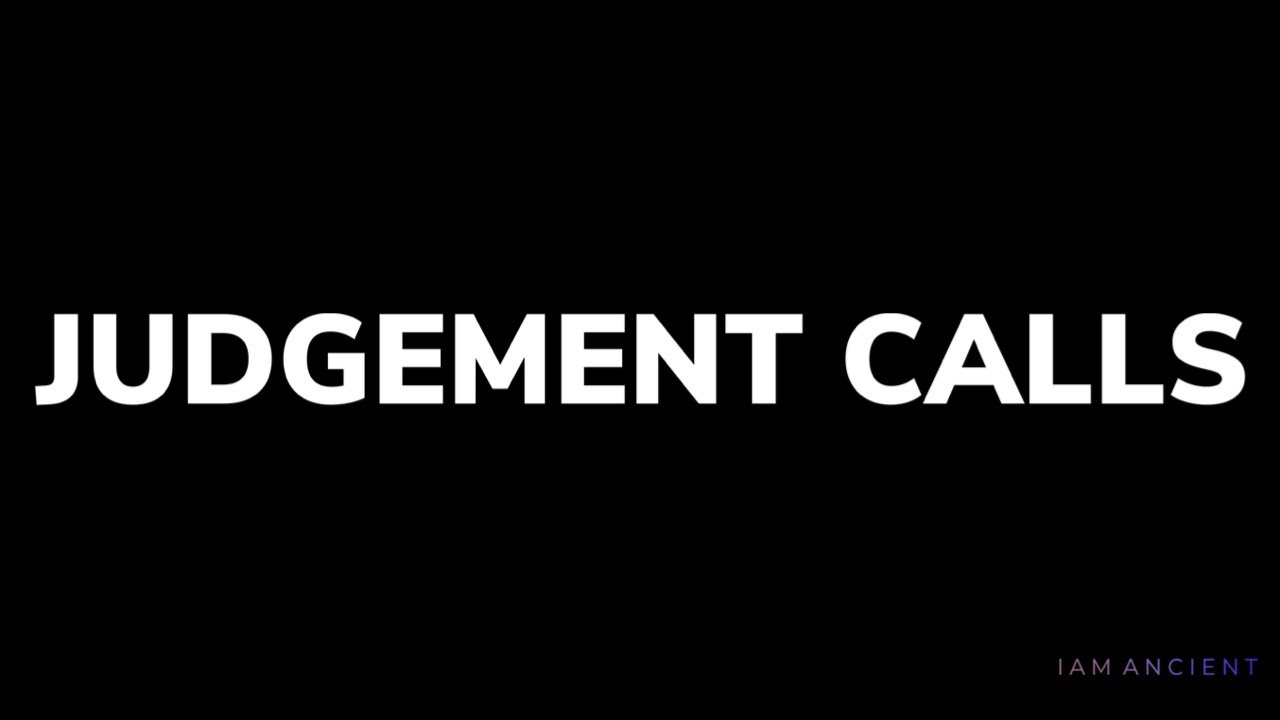 judgement calls part1 - YouTube