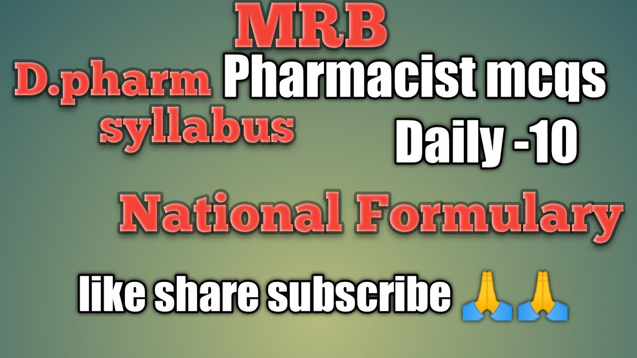 MRB ll Pharmacists ll Daily 10 ll P' ceutics ll National Formulary ll ...