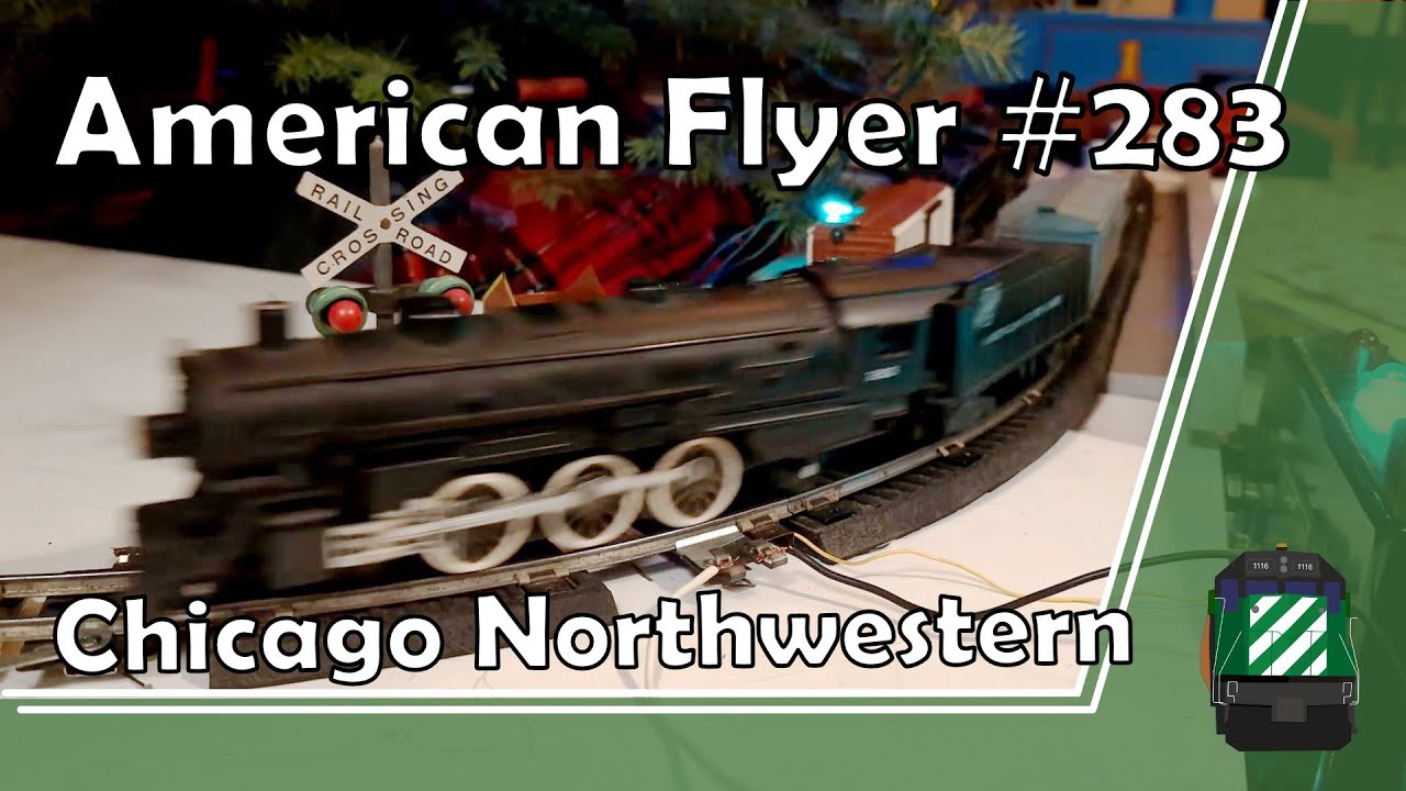 American Flyer Locomotive 283 - Chicago Northwestern - YouTube