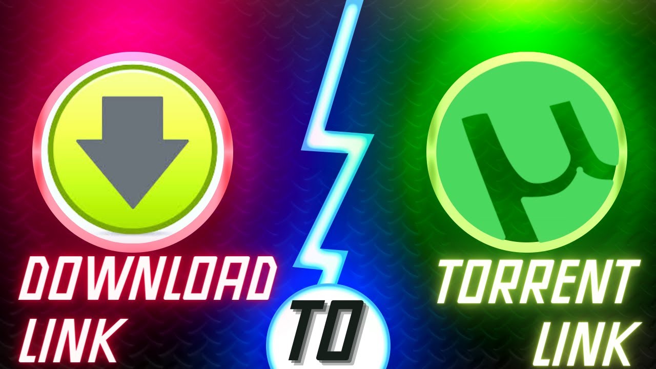Direct download link to Torrent - How to Convert Direct Download link ...