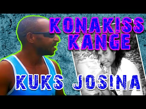KUKS JOSINA😍🔥🗲- KONAKISS KANGE