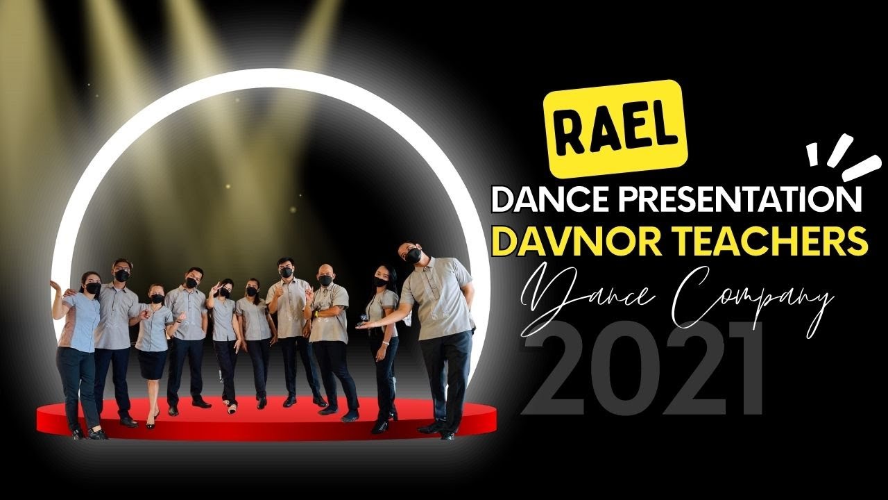 DepEd DavNor Dance Company _RAEL Dance Presentation - YouTube