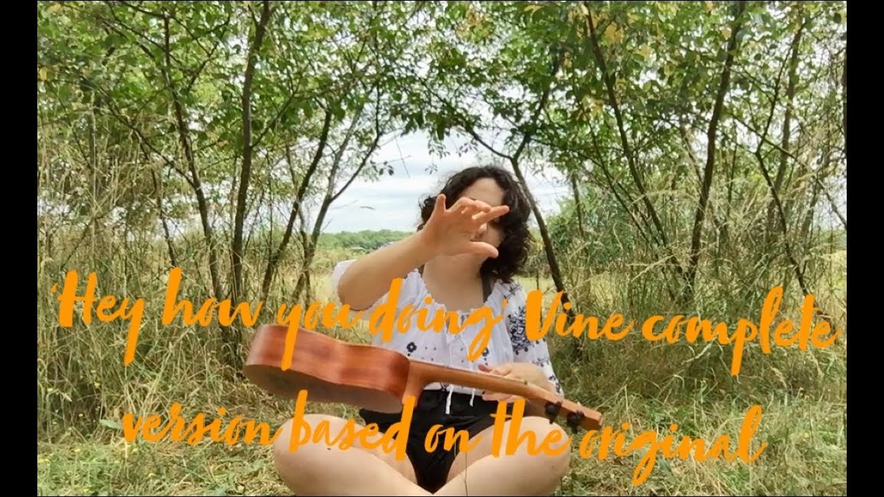'Hey how you doing' Vine complete version based on the original - YouTube