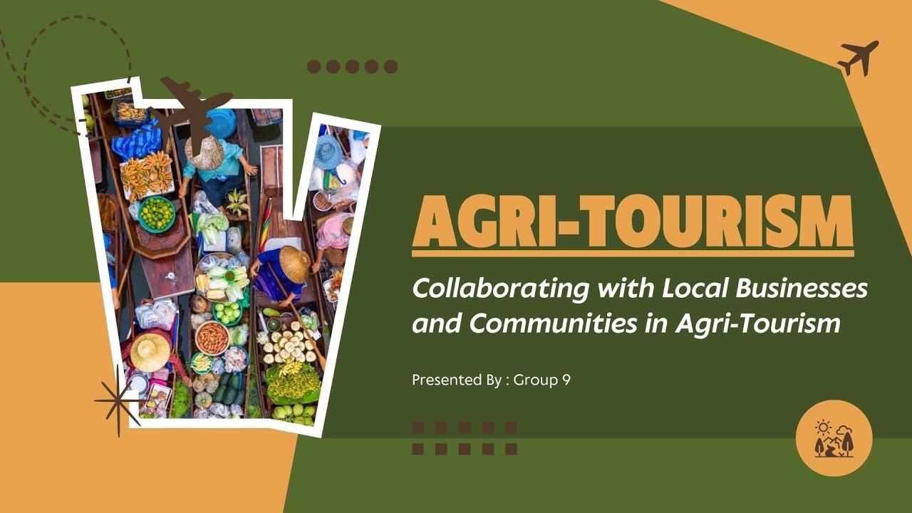 Collaborating with Local Businesses and Communities in Agri-Tourism ...