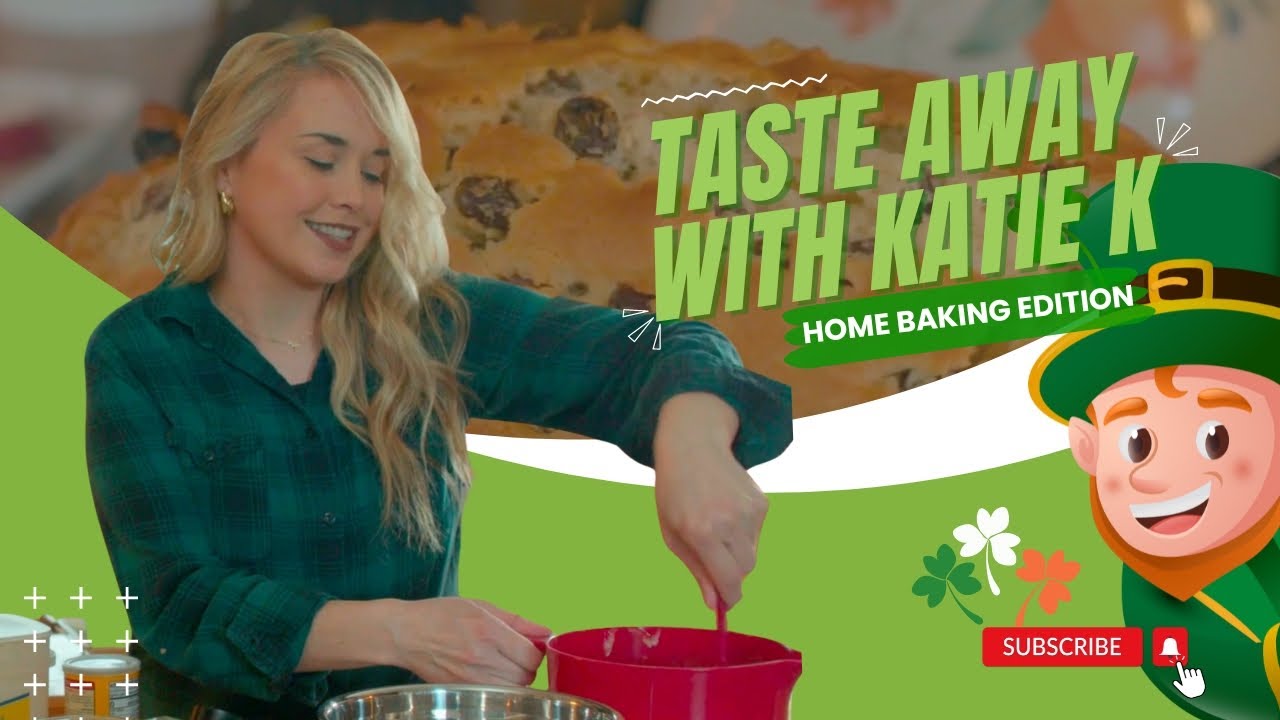 Taste Away with Katie K Ep. 4: Irish Home Cooking Edition! - YouTube