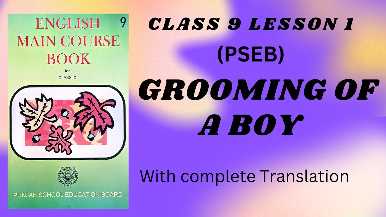 Grooming Of A Boy Class 9 PSEB Main Course Book Full Punjabi grooming-of-a-boy-class-9-pseb-main-course-book-full-punjabi