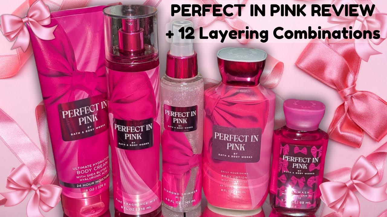 (Review) NEW! 🎀Perfect In Pink + 12 Layering Combinations Bath & Body ...