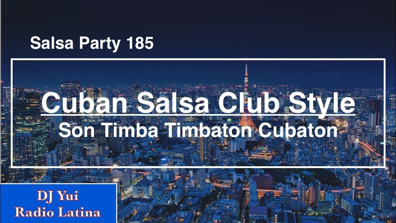 salsa party 185 Cuban Salsa Club Style - YouTube