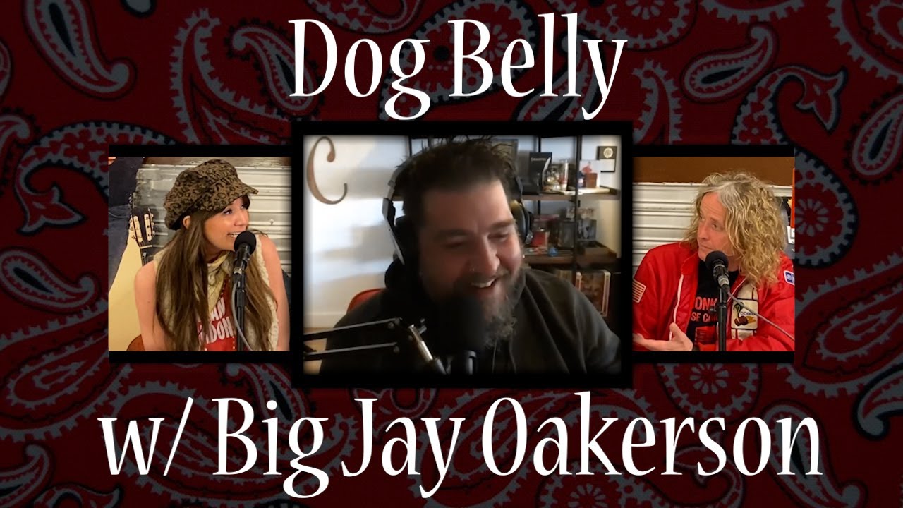 Dog Belly w/ Big Jay Oakerson- episode #88 - YouTube