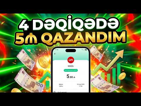 4 DƏQİQƏDƏ 5₼ QAZANDIM💰 | Telefonda Pul Qazan 2026