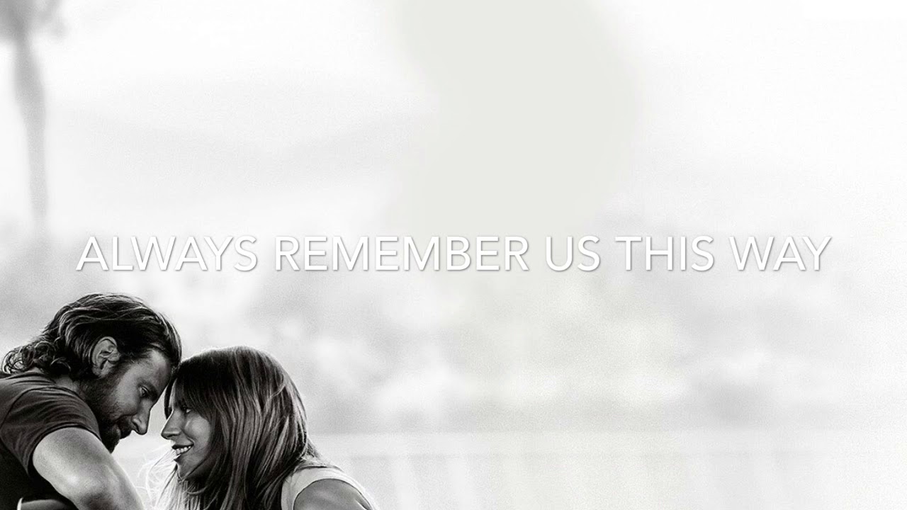 Lady Gaga - Always Remember Us This Way ( Cover) - YouTube