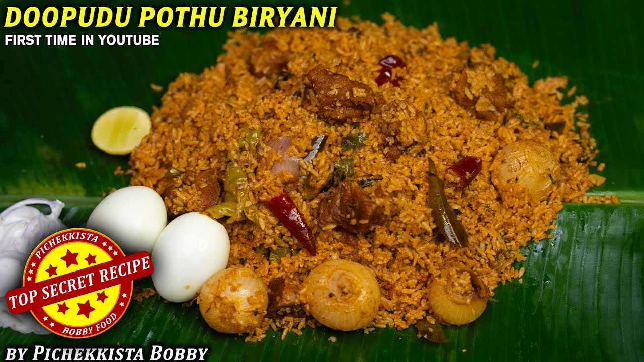 DOOPUDU POTHU BIRYANI First time in Youtube by Pichekkista Bobby ...