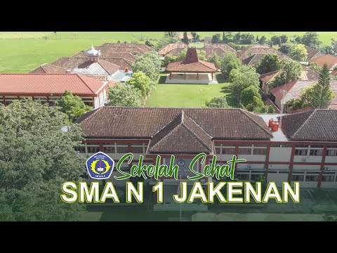 Profil Sekolah Sehat - SMA Negeri 1 Jakenan, Pati, Jawa Tengah - YouTube