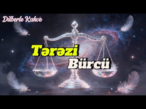 TƏRƏZİ BÜRCÜ. Həftəlik bürc proqnozu (2-8 FEVRAL)