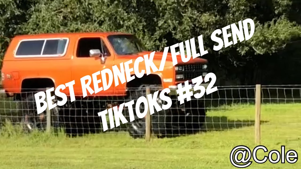 Best Redneck/Full Send TikToks #32 - YouTube