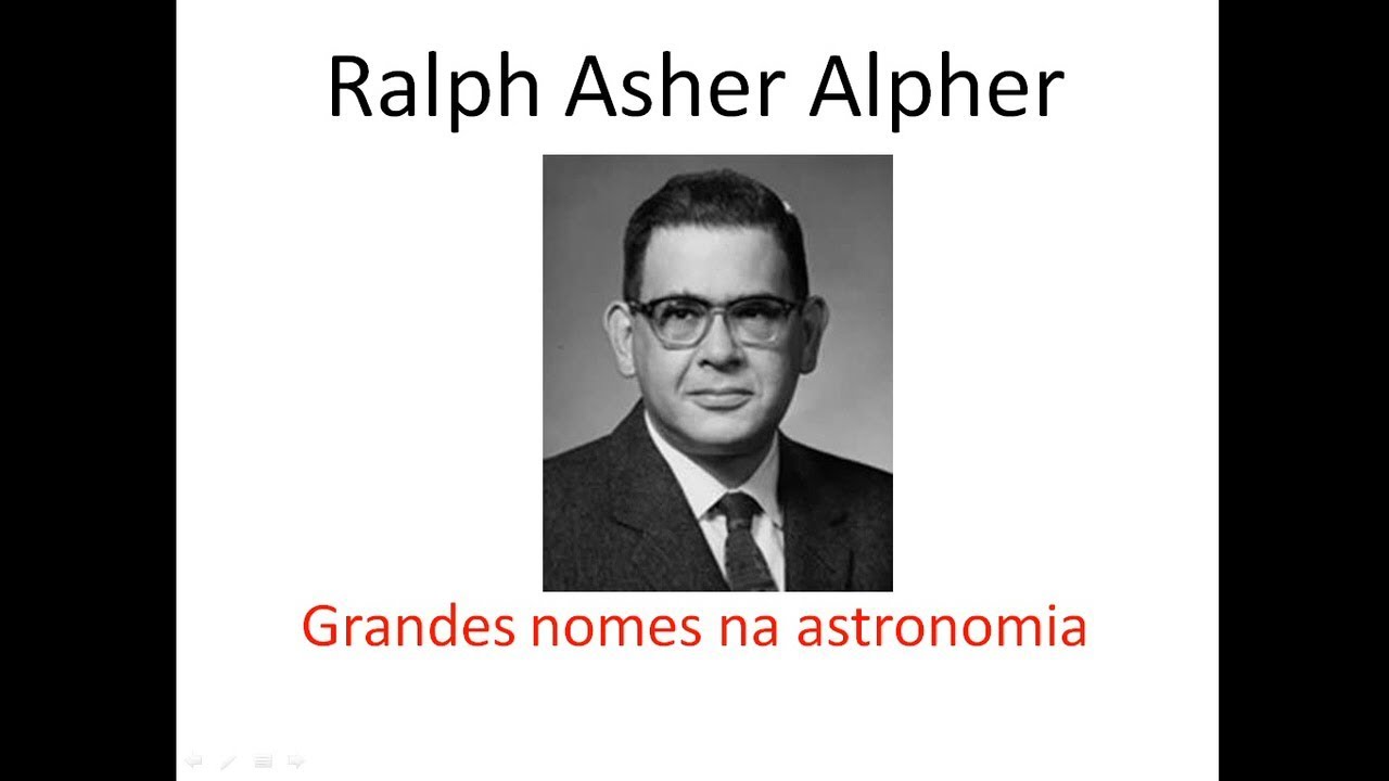 Grandes nomes na astronomia - Ralph Asher Alpher - YouTube