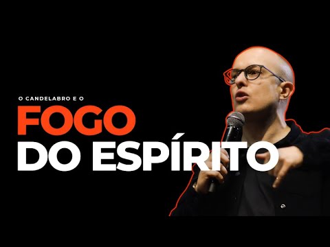 O candelabro e o fogo do Espírito | SÉRIE TABERNÁCULO DE MOISÉS - Andre ...