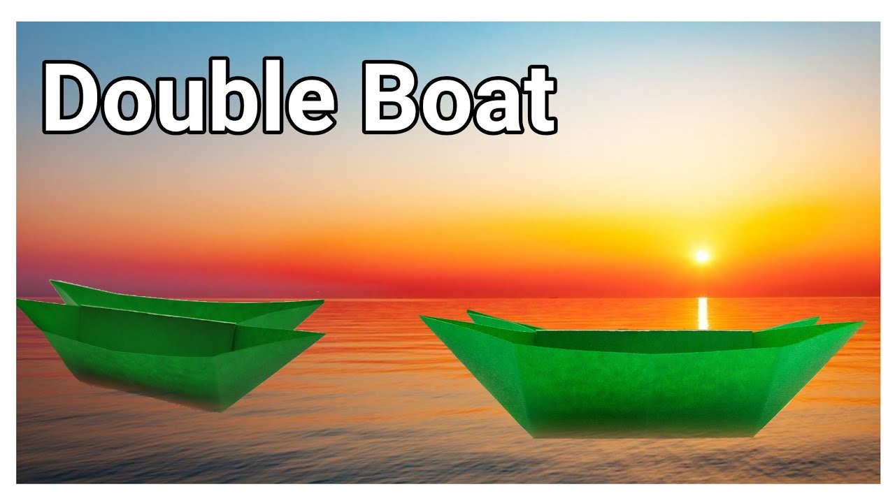 Double boat ⛵ Origami | king and queen 👑 boat | Paper Craft | DIY ...