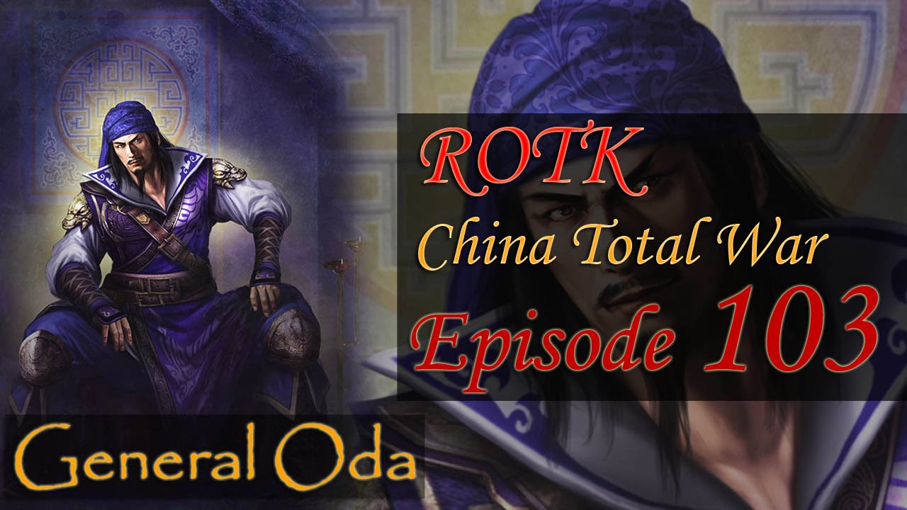 China Total War - ROTK - Lets Play Part 103 - Vengeance for Jia Kui ...