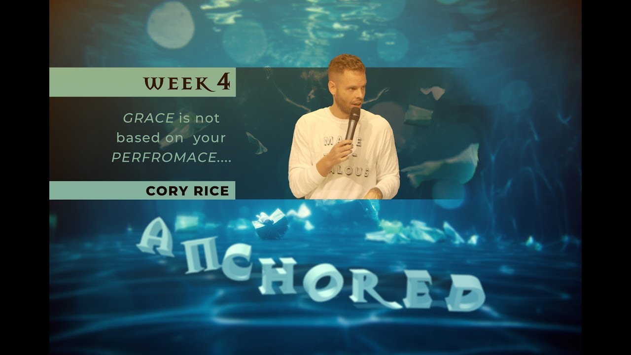 Anchored: Week 4 (Cory Rice) - YouTube