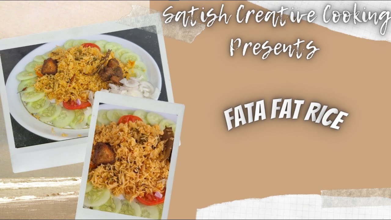 Fata Fat Rice | Satish Creative Cooking - YouTube