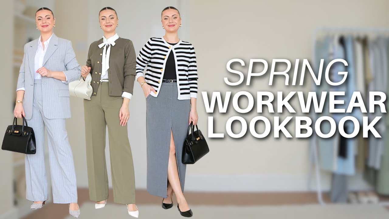 SPRING WORKWEAR LOOKBOOK | 22 CLASSIC & CHIC WORK OUTFITS - YouTube
