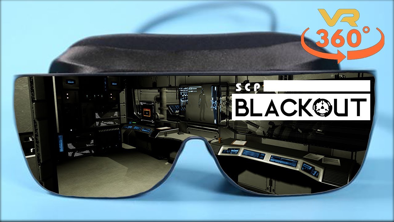 SCP: Blackout In 360 Degree [VR 360°] - YouTube