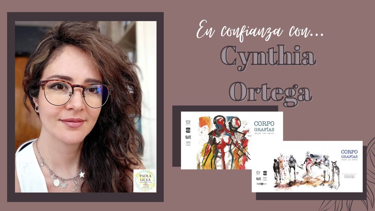 En confianza con... Cynthia Ortega - YouTube