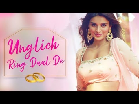 Unglich Ring Daal De |Nidhhi Agerwal |Jyotica Tangri, Chirrantan Bhatt, Manoj Y