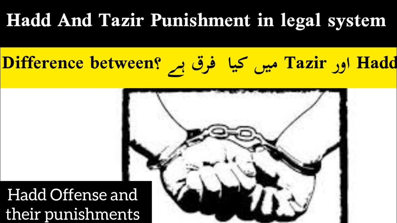 Hadd and Tazir Punishment :: in Pakistan legal system:: & Islamic ...