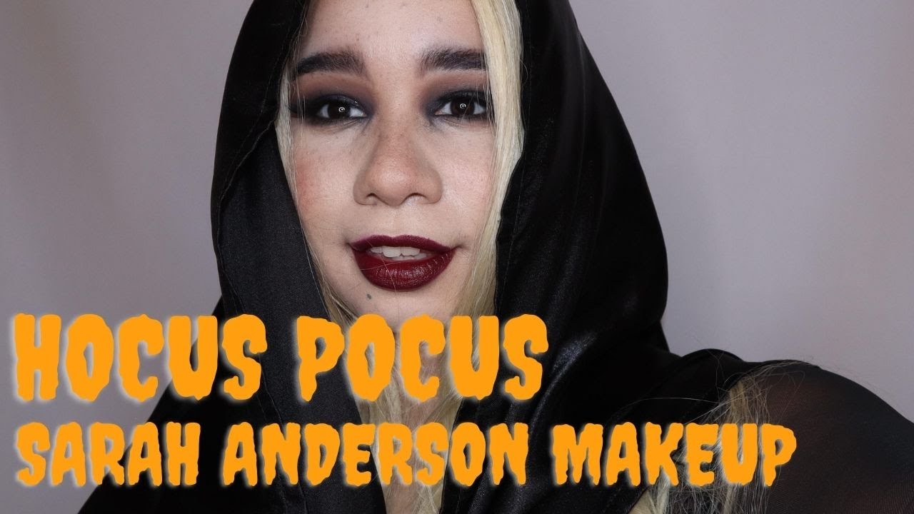 Hocus Pocus Sarah Anderson Makekup Transformation !!!!!! - YouTube