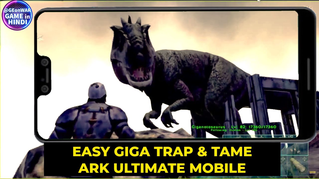 Easy Giga Trap % Tame in Ark Mobile #ArkMobile #ArkUltimate - YouTube