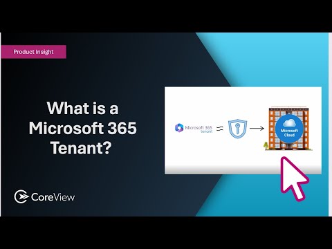 What is a Microsoft 365 Tenant?