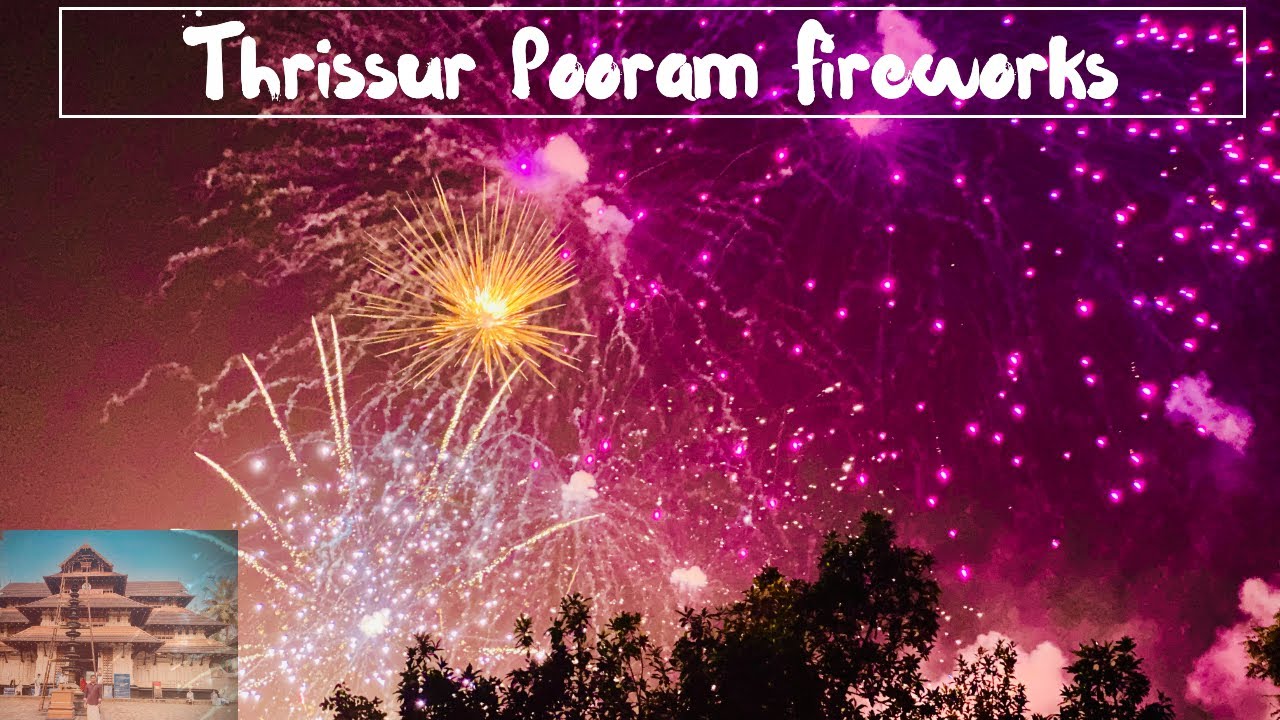 Thrissur Pooram Fire Works