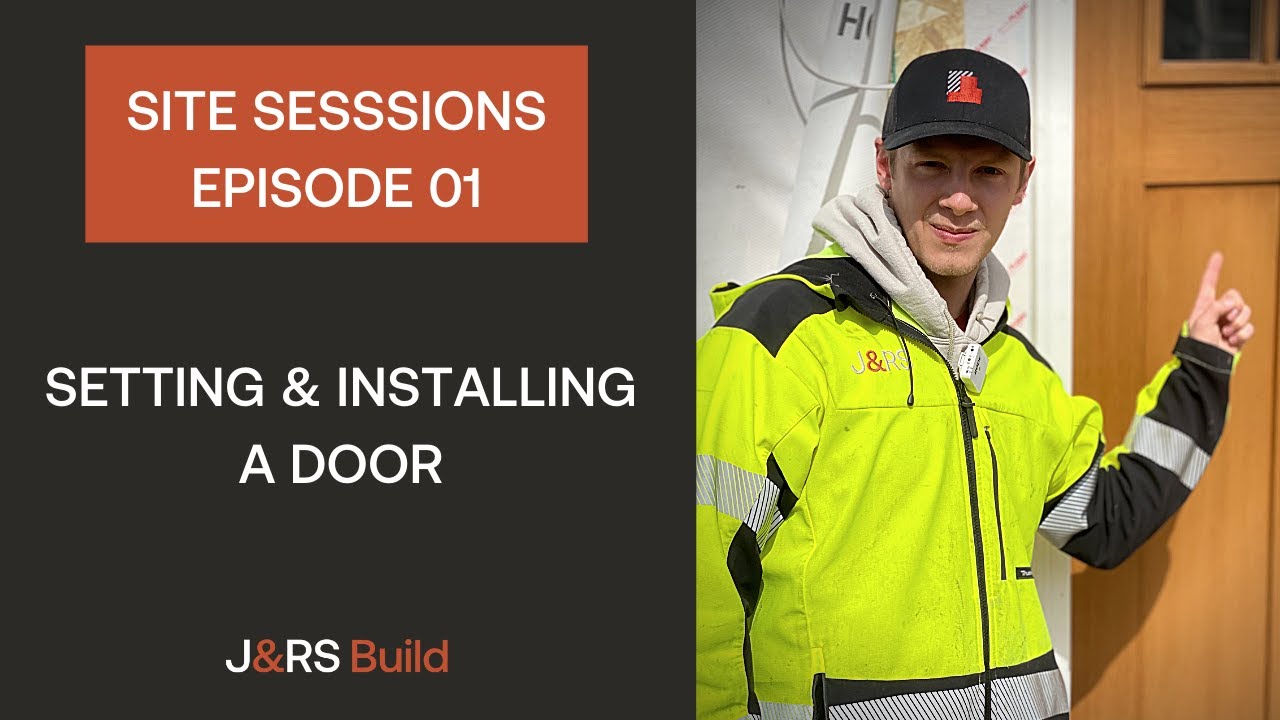 Site Session #01: Best Way to Install A Door (STEP BY STEP) - YouTube