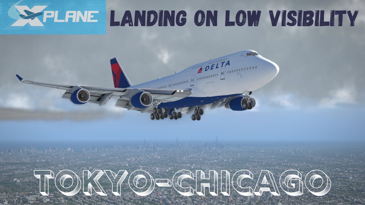 Boeing 747 X Plane- Flight Tokyo to Chicago- Low visibility - YouTube