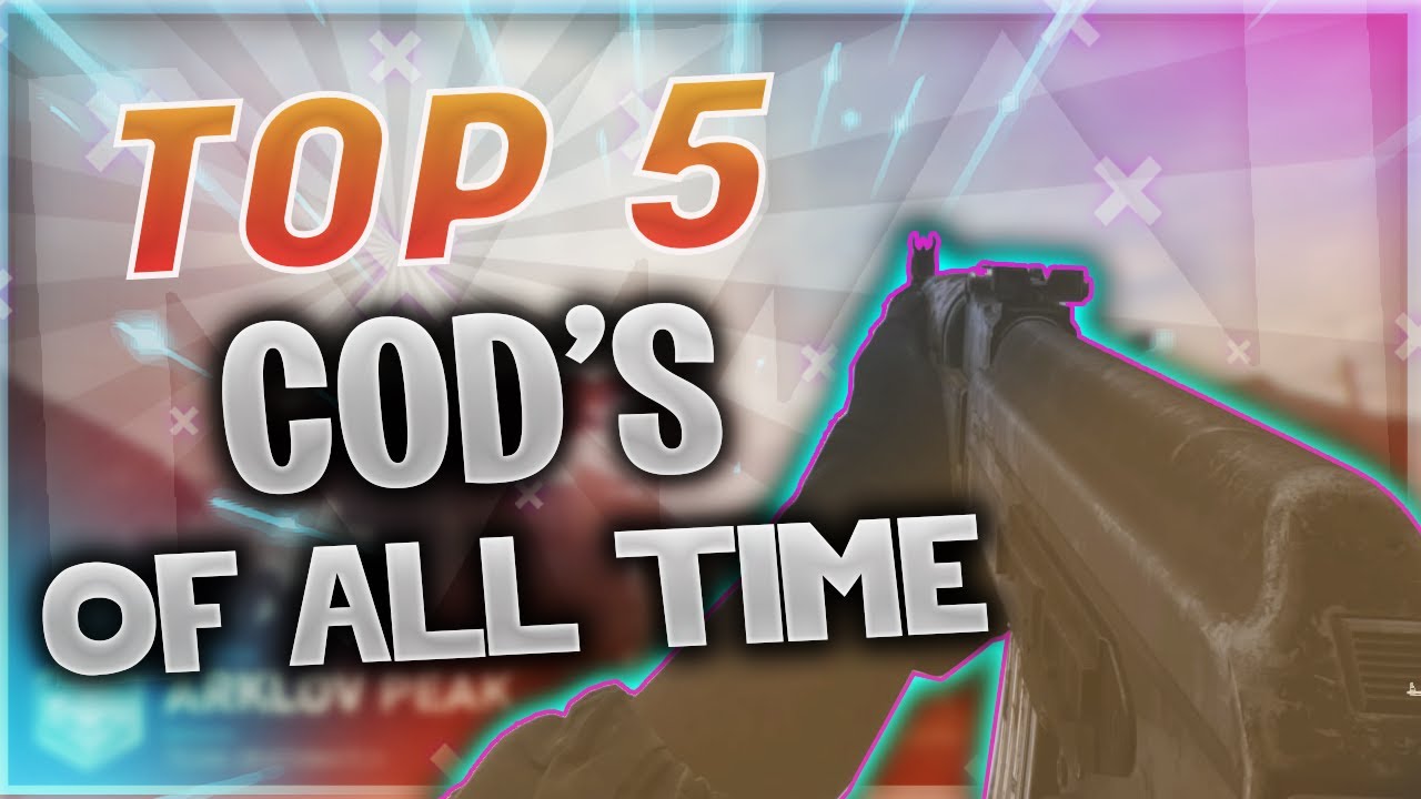 Top 5 Call of Duty Titles Of All Time (My Opinion) - Call Of Duty MW ...