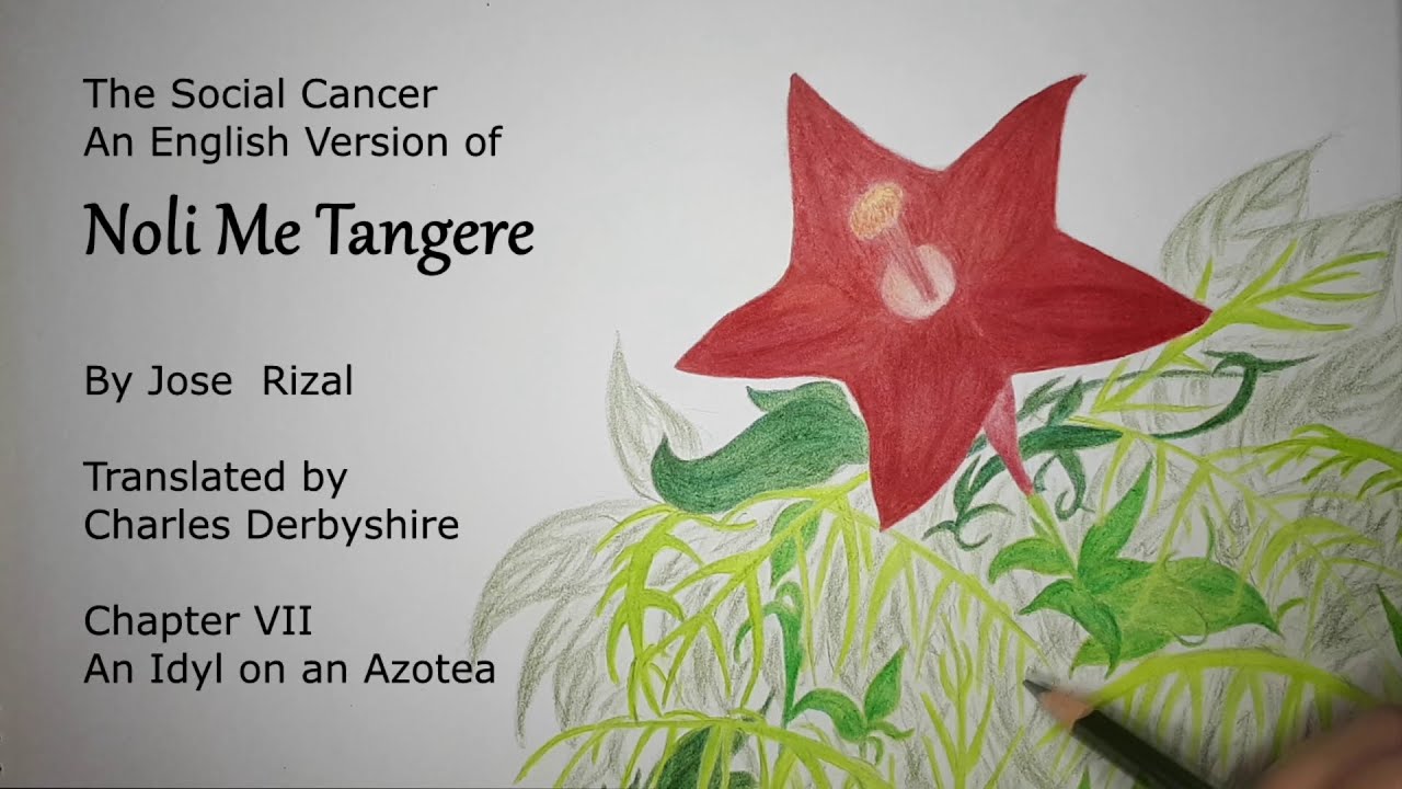Noli Me Tangere Chapter 7 - An Idyl on an Azotea | English Translation ...